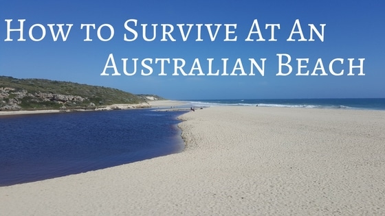 Life Saving Tips to Survive at an Australian Beach this Summer